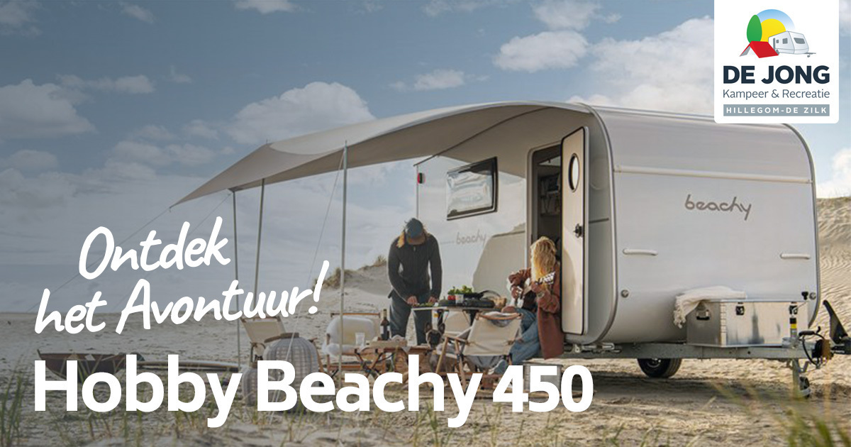 Hobby Beachy 450 caravan huren? | DE JONG Kampeer & Recreatie