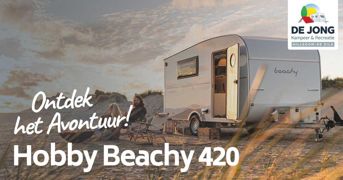Hobby Beachy 420 caravan huren? | DE JONG Kampeer & Recreatie